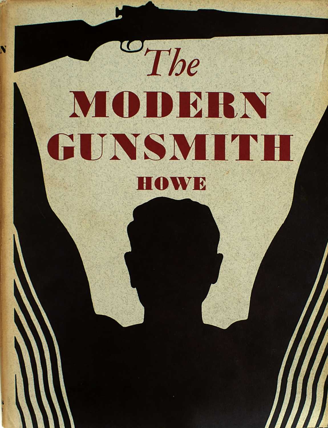 Lot 632 - VOLUMES ONE AND TWO OF THE MODERN GUNSMITH,